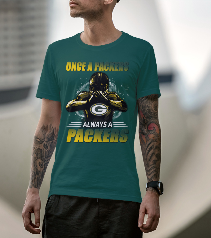 Once A Packers Always A Packers Green Bay Packers 38 T-Shirt