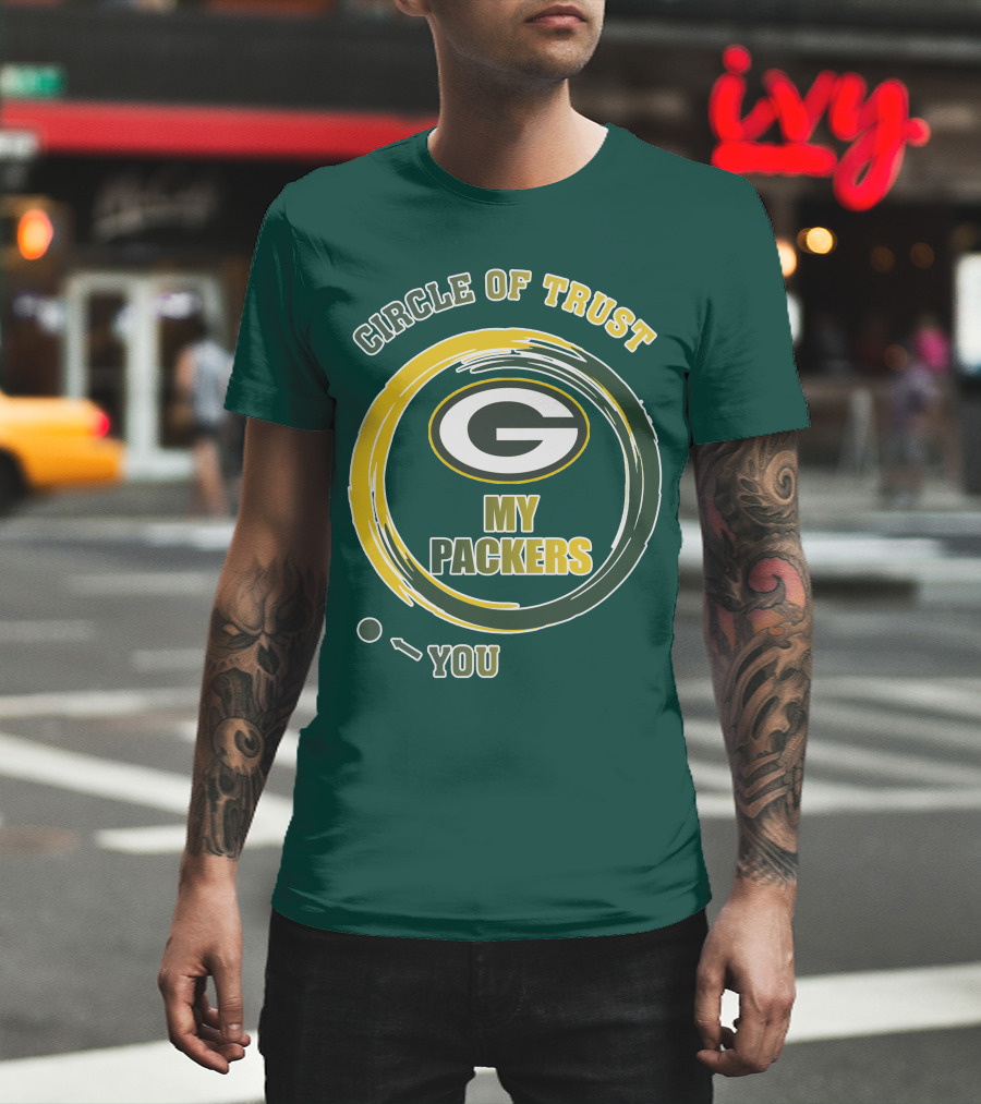 Circle Of Trust My Packers Green Bay Packers T-Shirt
