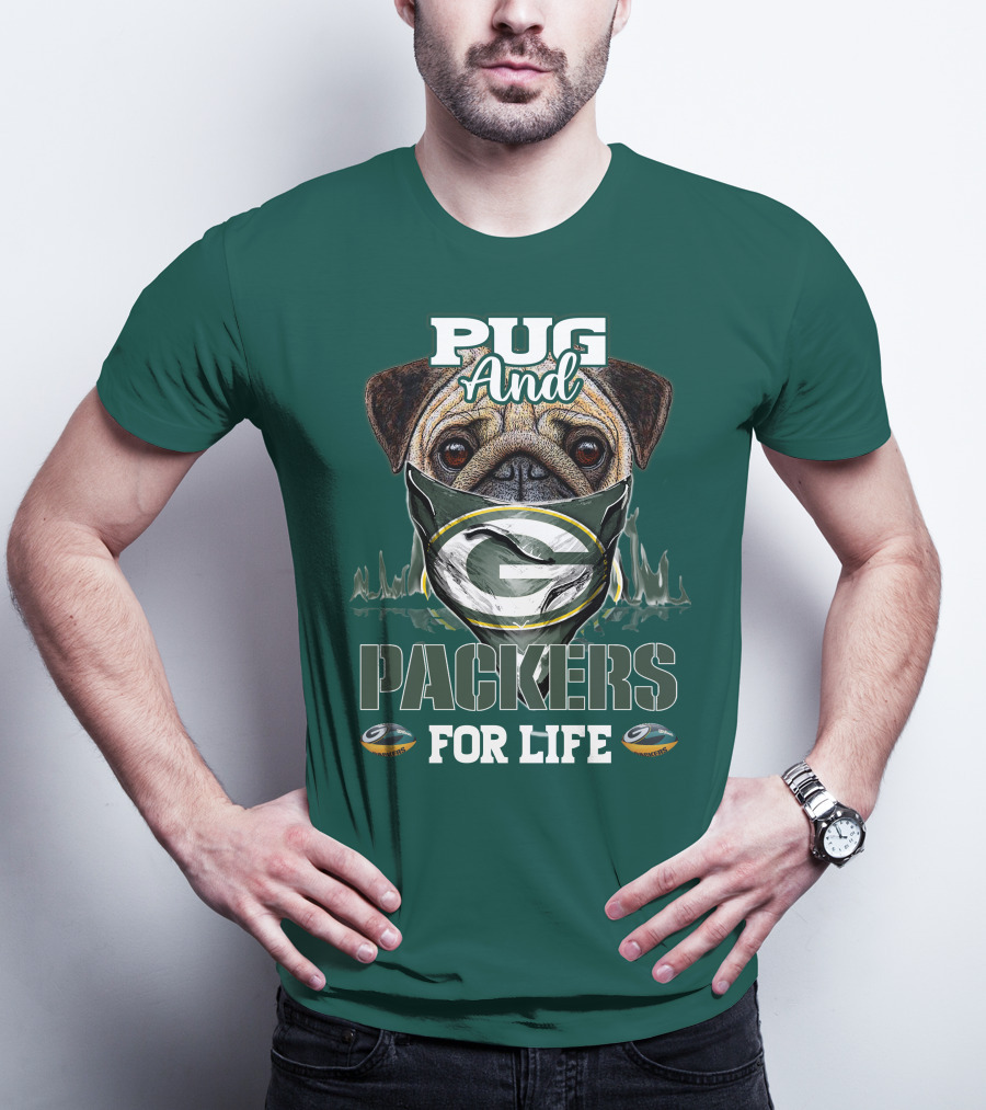 Pug And Packers For Life T-Shirt