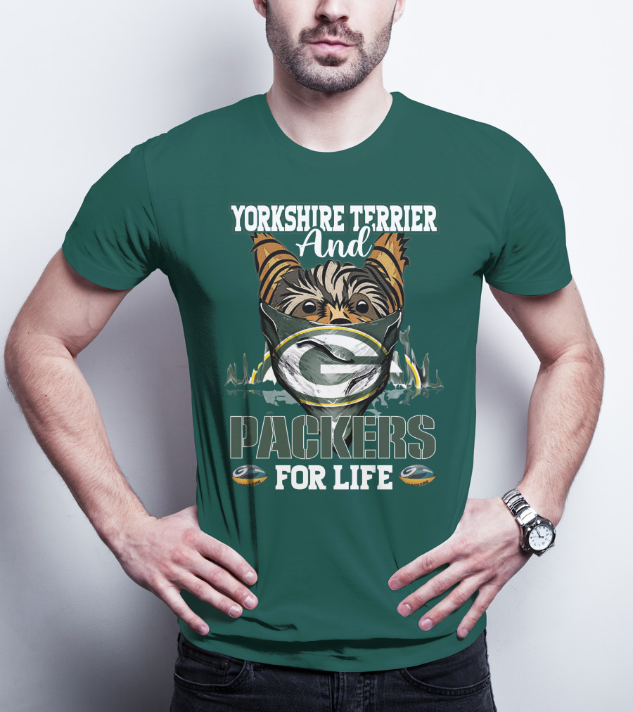 Yorkshire Terrier And Packers For Life Green Bay Packers T-Shirt