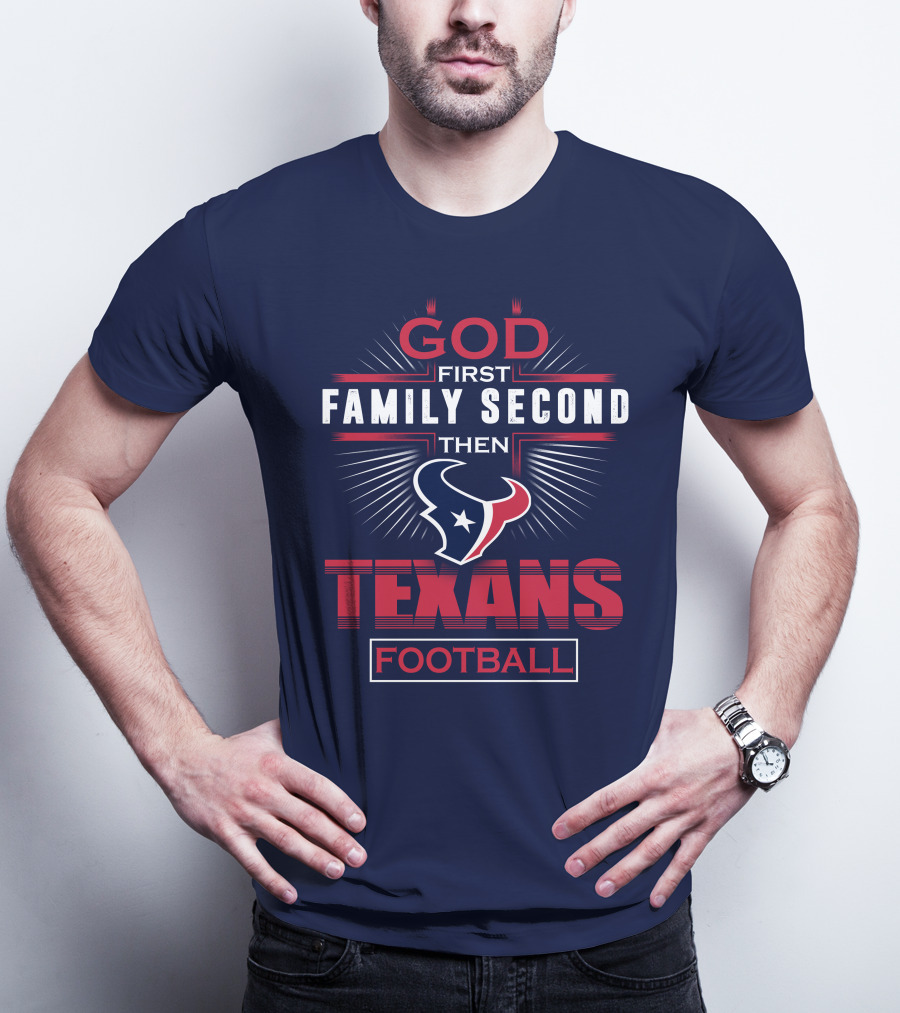 Houston Texans God First Family Second Football T-Shirt