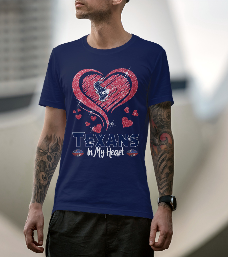 Texans In My Heart Houston Texans Sparkling Logo And Hearts T-Shirt