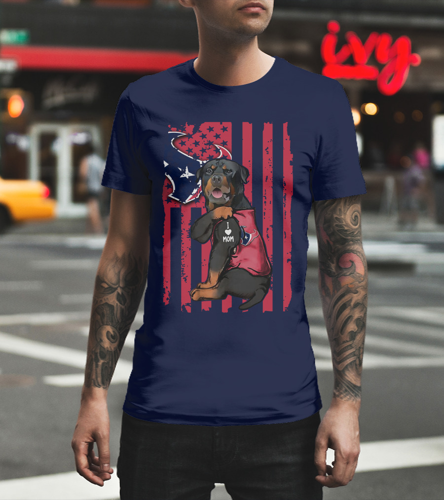 Rottweiler I Love Mom Houston Texans T-Shirt