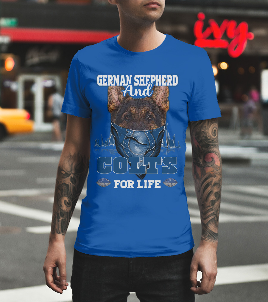 German Shepherd And Colts For Life T-Shirt