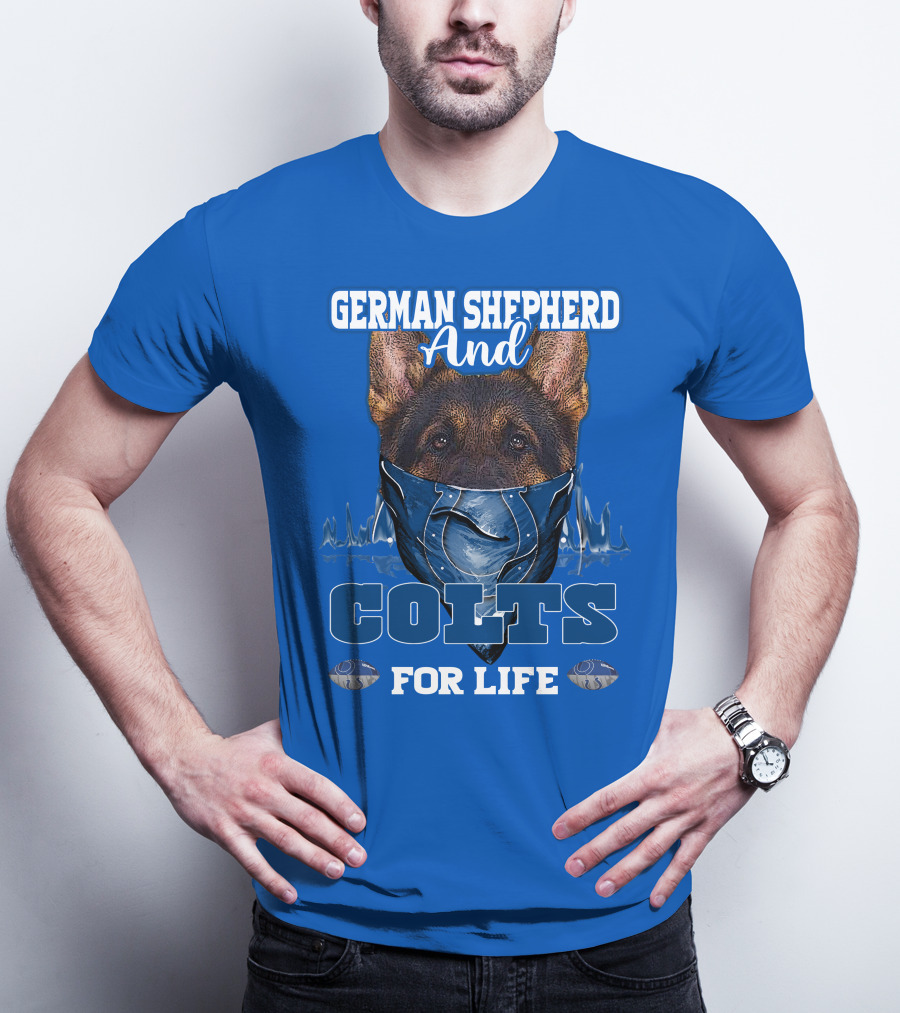 German Shepherd And Colts For Life T-Shirt