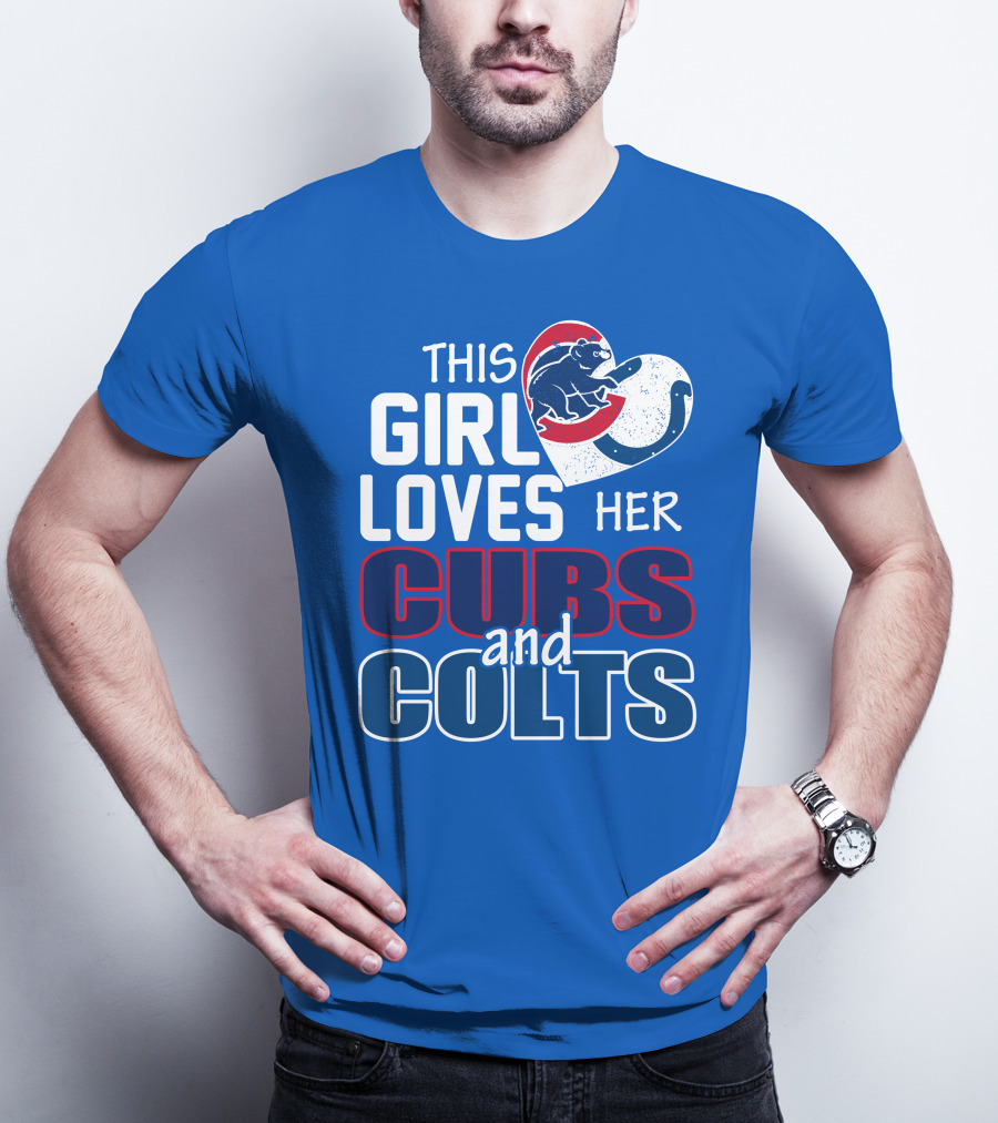 This Girl Loves Her Cubs And Colts T-Shirt