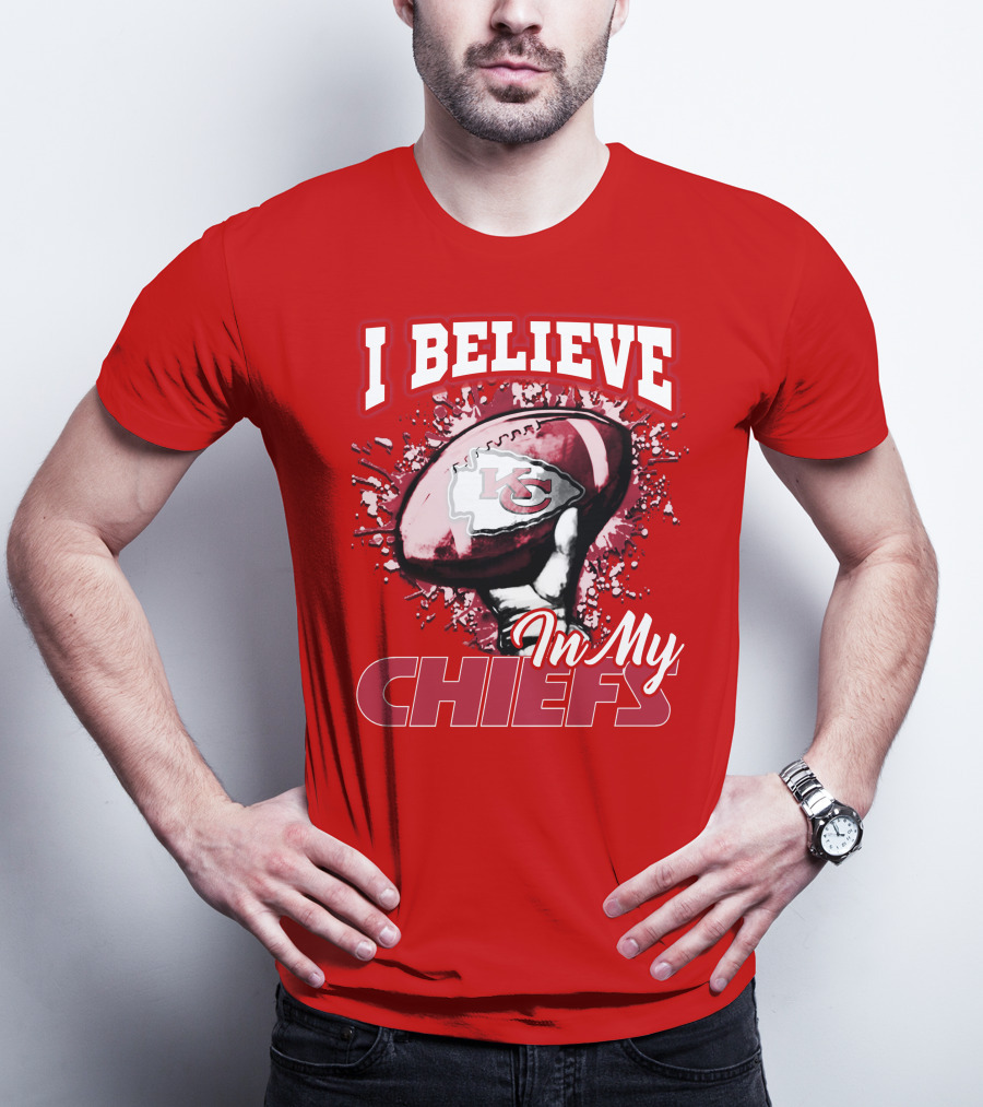I Believe In My Kansas City Chiefs Football T-Shirt