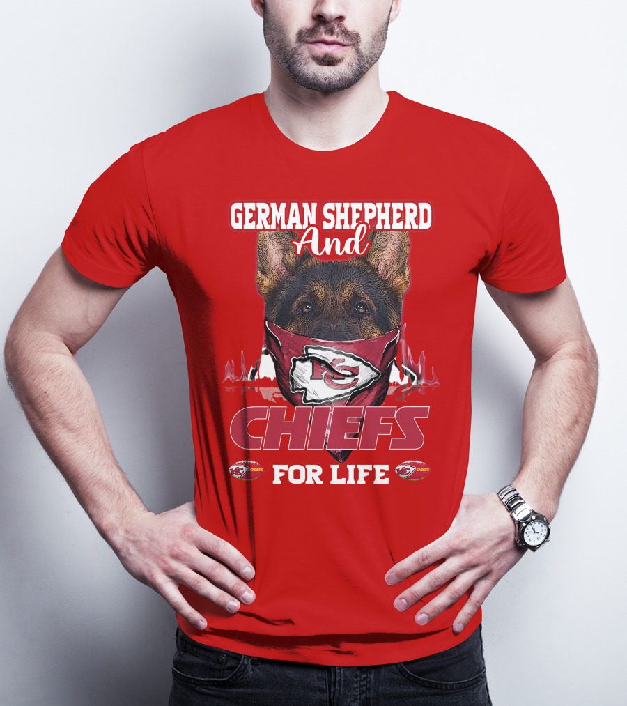 German Shepherd And Chiefs For Life Kansas City Chiefs T-Shirt