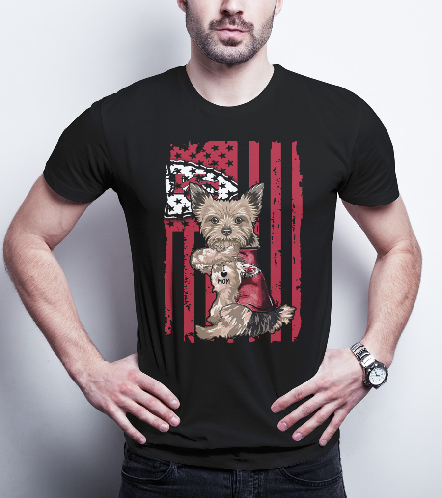 Yorkshire Terrier I Love Mom Kansas City Chiefs American Flag T-Shirt