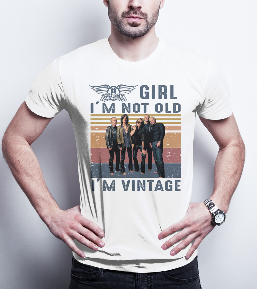 Aerosmith Girl I'm Not Old I'm Vintage T-Shirt