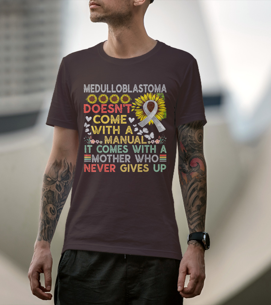 Medulloblastoma Awareness Sunflower Ribbon Warrior Mother's Love T-Shirt