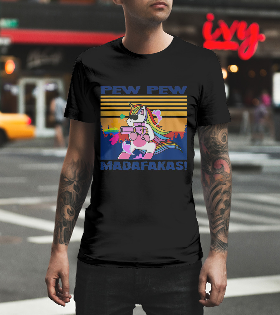 Pew Pew Madafakas Funny Unicorn With Rainbow Gun And Sunglasses T-Shirt