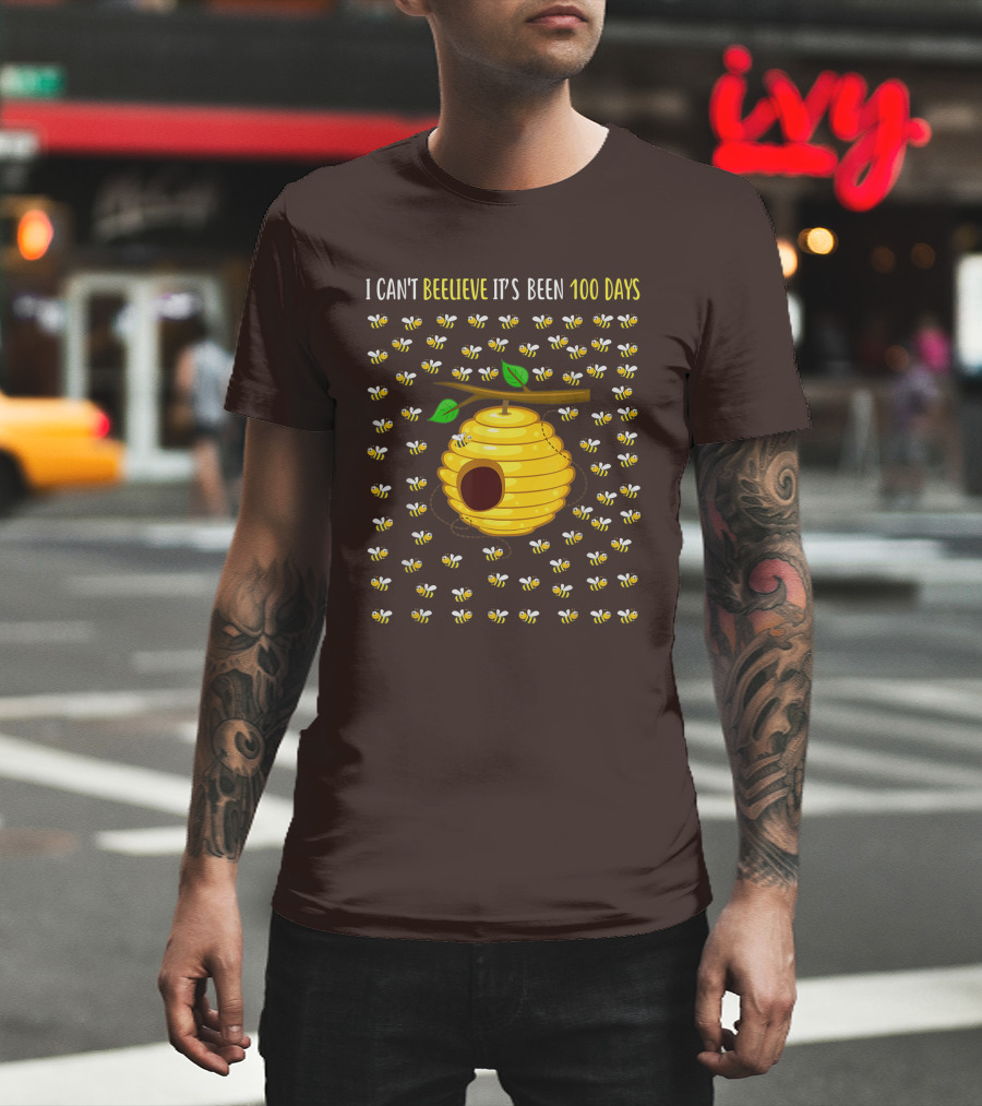 Bee Hive Can't Beelieve It's Been 100 Days T-Shirt