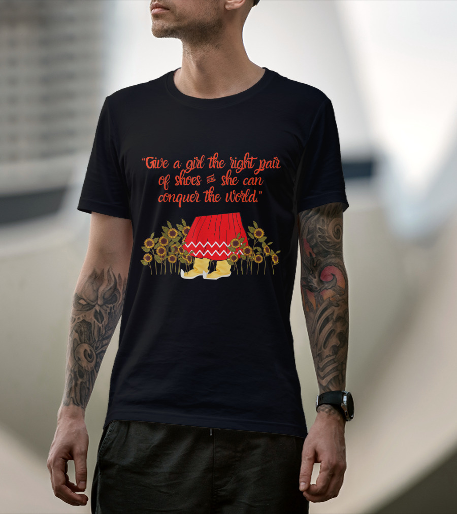 Give A Girl The Right Pair Of Shoes And She Can Conquer The World Apache Moccasin T-Shirt