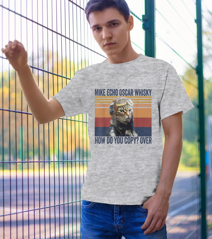 Mike Echo Oscar Whisky How Do You Copy Over Vintage Pilot Cat T-Shirt