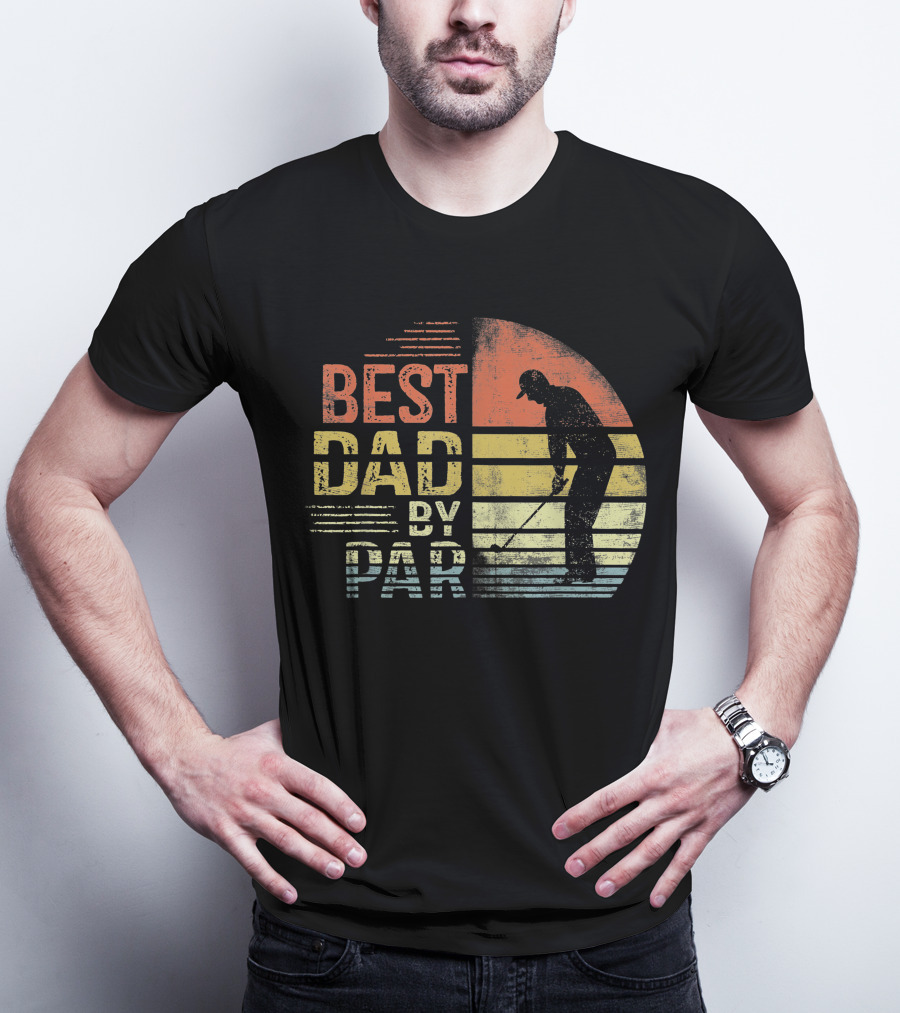 Best Dad By Par Father's Day Golf Lover Golfer T-Shirt