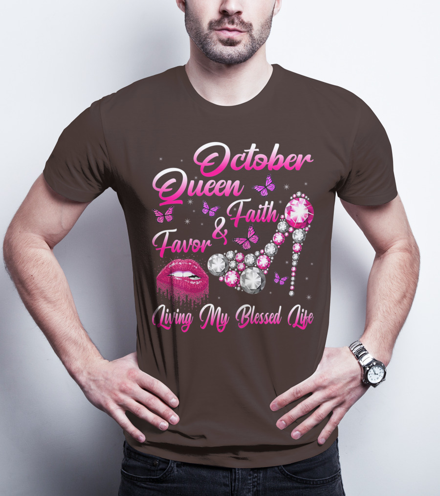 October Queen Faith Favor Living My Blessed Life Butterflies Diamonds Red Lips High Heel T-Shirt
