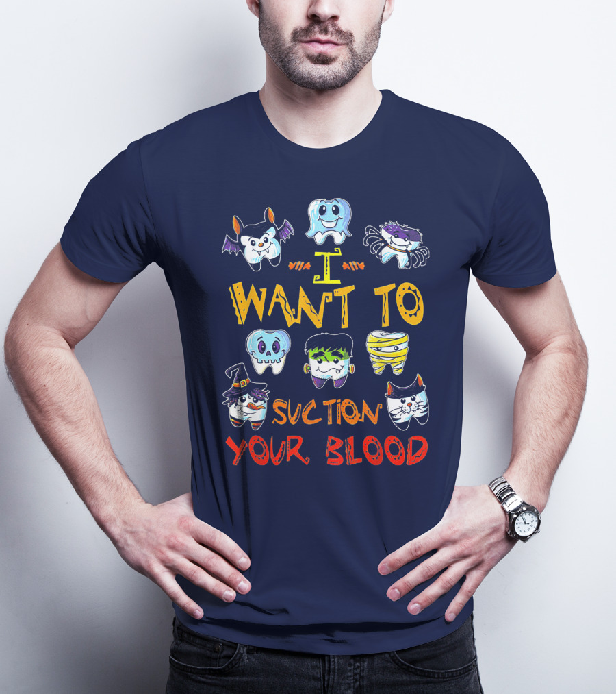 I Want To Suction Your Blood Halloween Tooth Characters T-Shirt