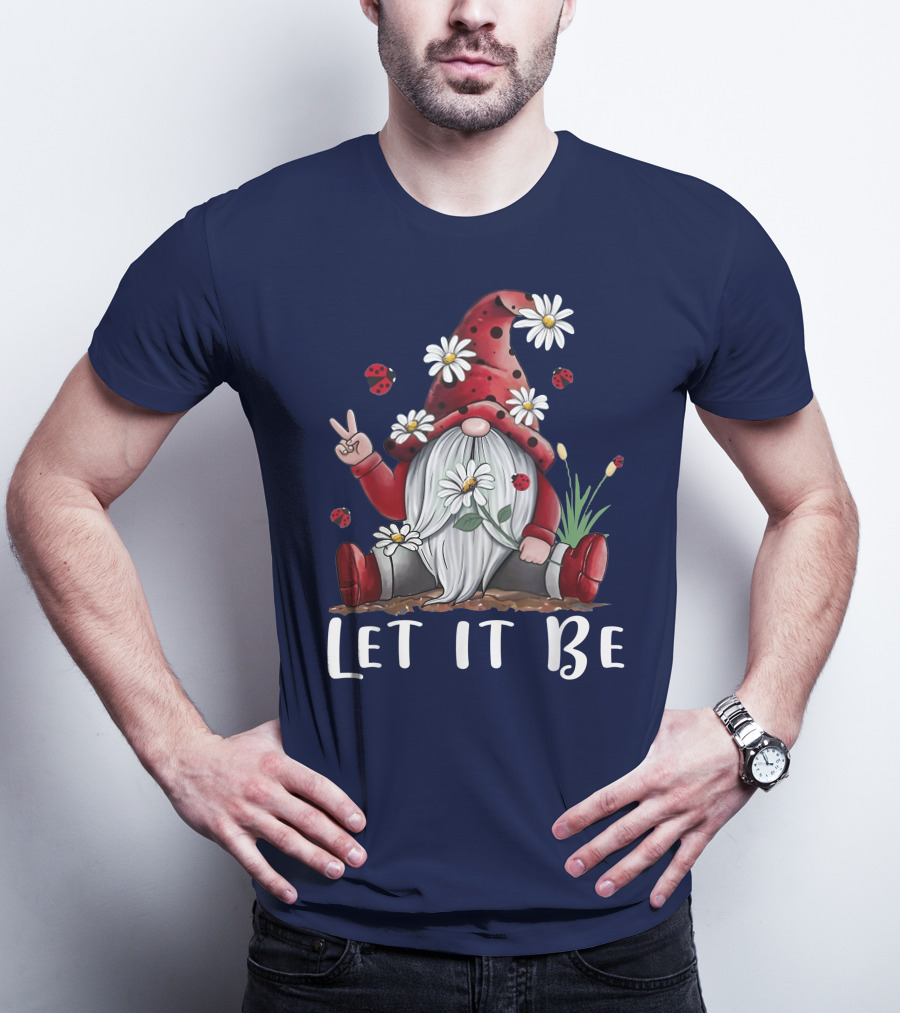 Let It Be Hippie Gnome Daisy Flower Hippy T-Shirt