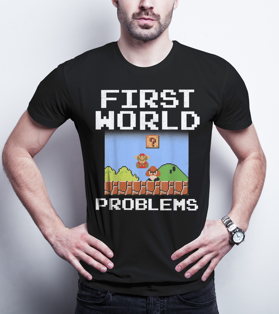Super Mario Retro 8 Bit First World Problems T-Shirt