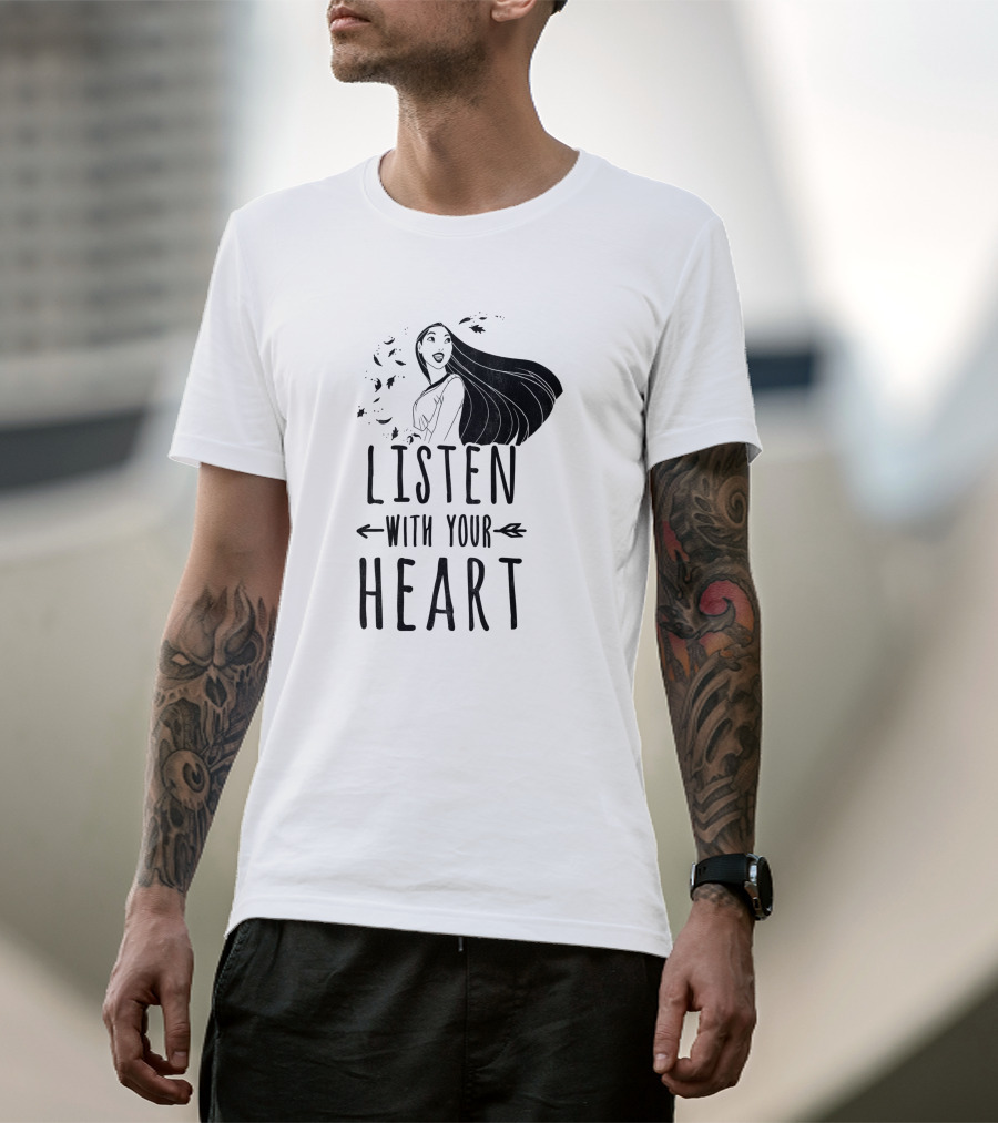 Listen With Your Heart Pocahontas T-Shirt