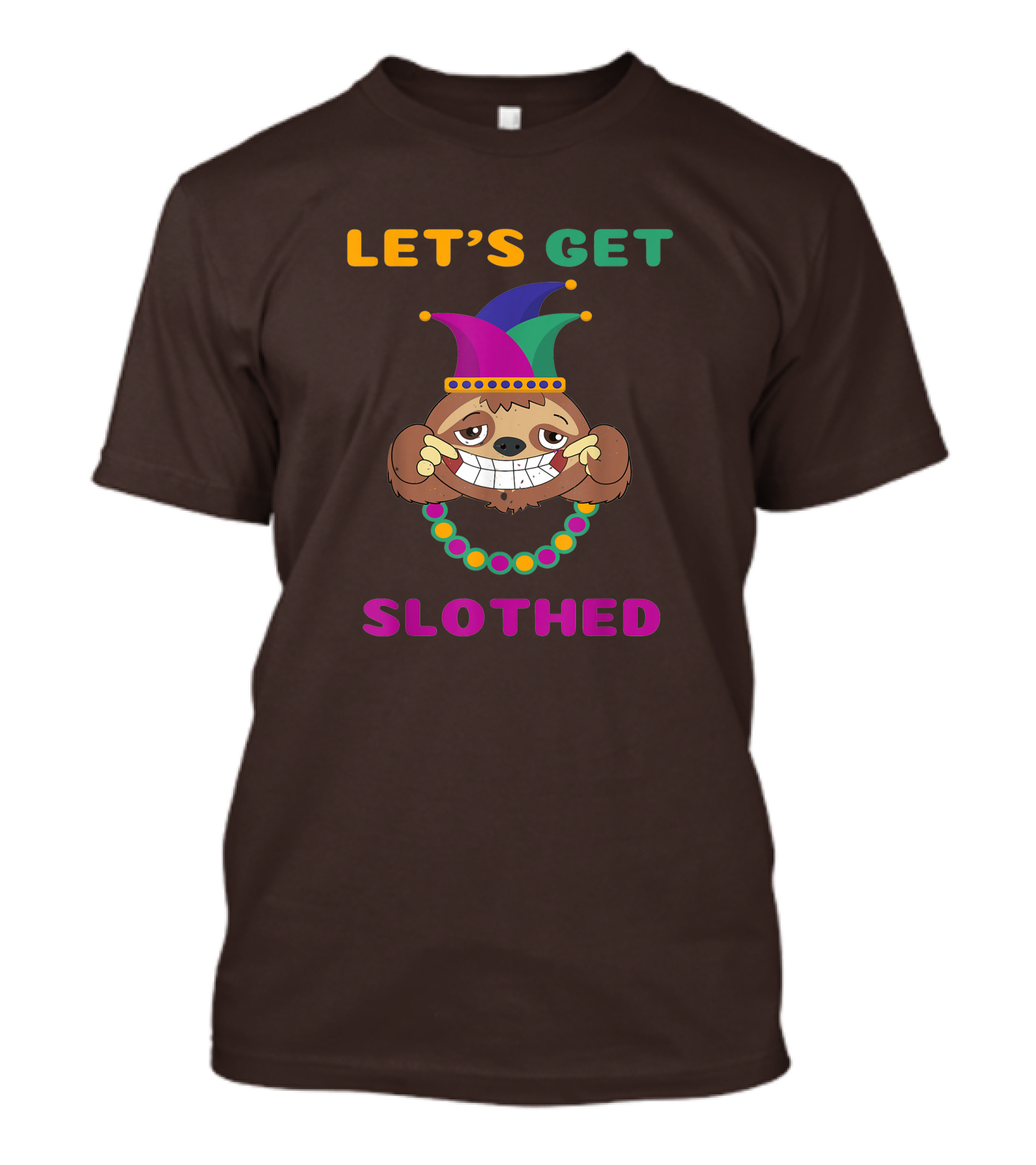 Let's Get Slothed Funny Sloth Mardi Gras Jester Beads T-Shirt