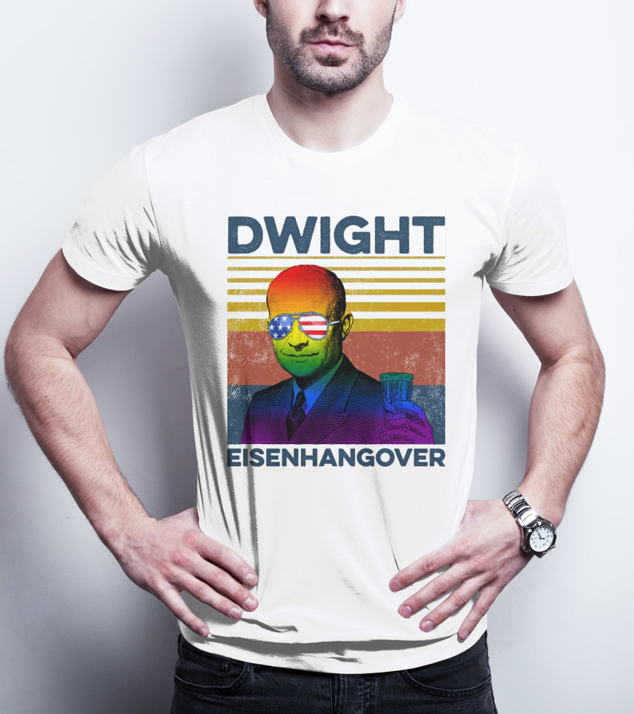Dwight Eisenhangover Patriotic Beer Mug Rainbow Sunglasses T-Shirt