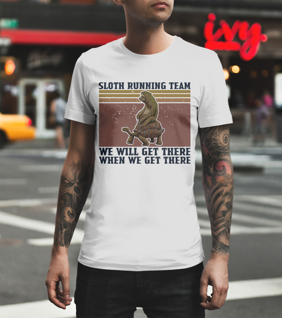 Sloth Running Team We Will Get There When We Get There Vintage Turtle T-Shirt