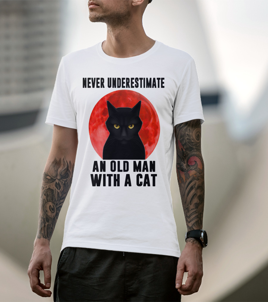 Never Underestimate An Old Man With A Cat Black Cat Red Moon T-Shirt