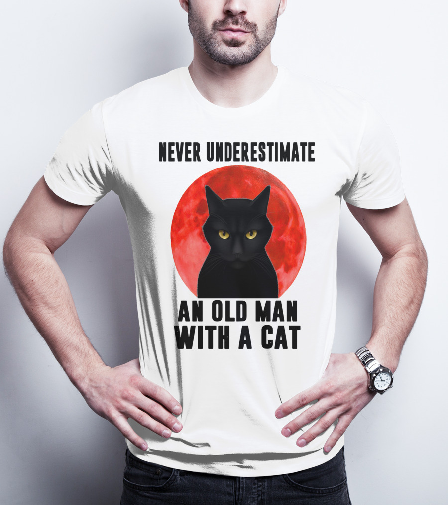 Never Underestimate An Old Man With A Cat Black Cat Red Moon T-Shirt