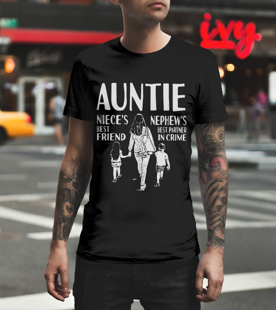 Auntie Niece's Best Friend Nephew's Best Partner In Crime T-Shirt