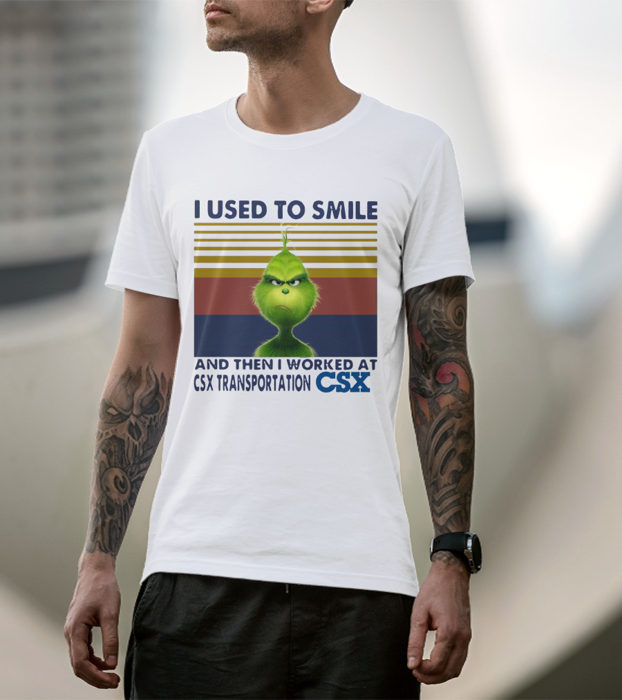 Vintage Grinch I Used To Smile And Then I Worked At CSX Transportation T-Shirt