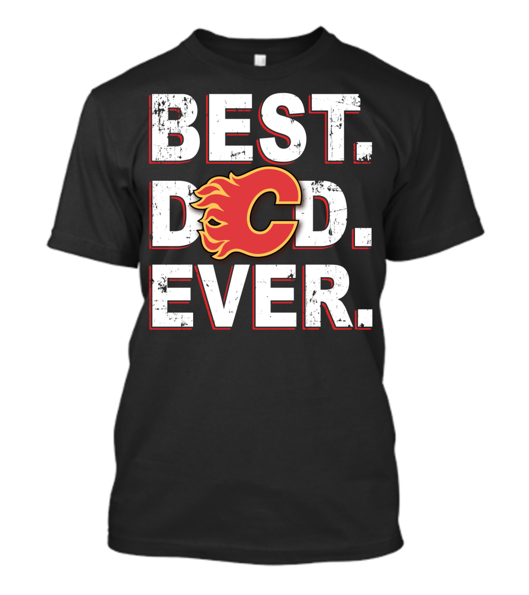 Best Dad Ever Calgary Flames T-Shirt