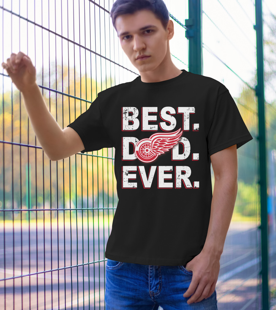 Best Dad Ever Detroit Red Wings Logo Fan T-Shirt