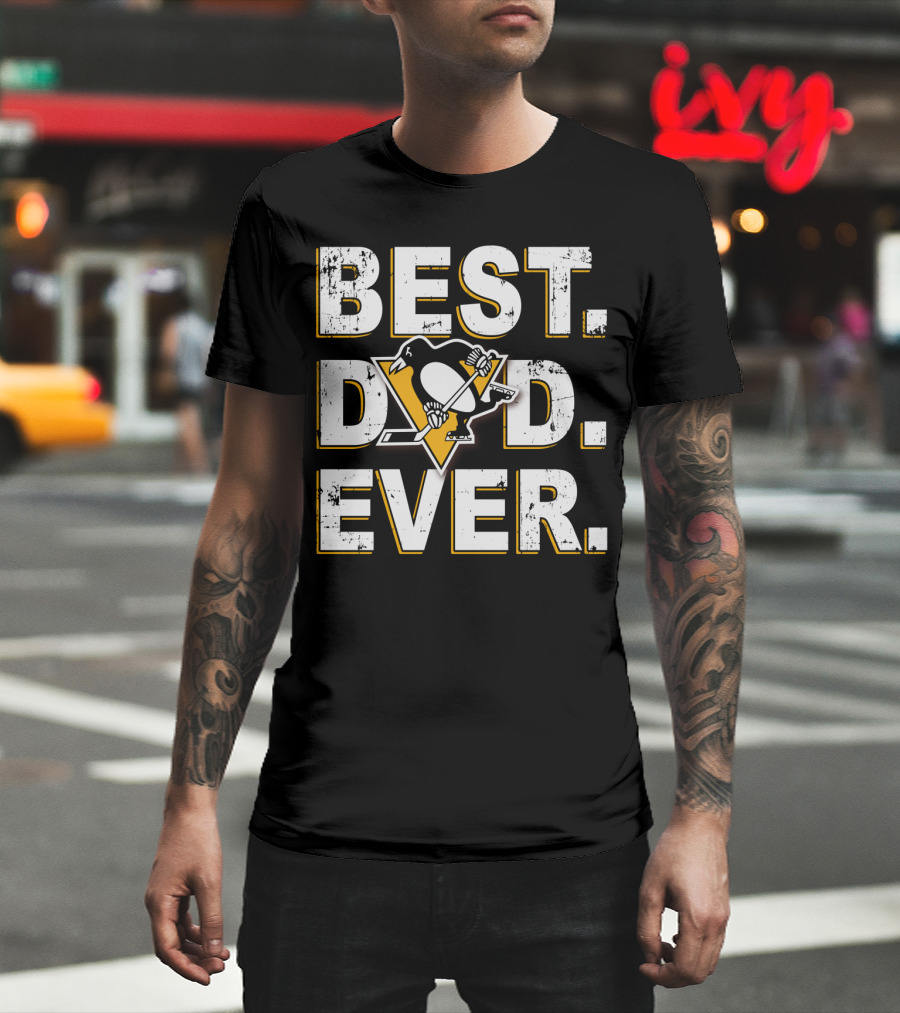 Best Dad Ever Pittsburgh Penguins Hockey Fan T-Shirt
