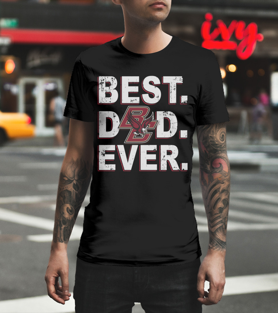 Best Dad Ever Bc Eagles Boston College T-Shirt
