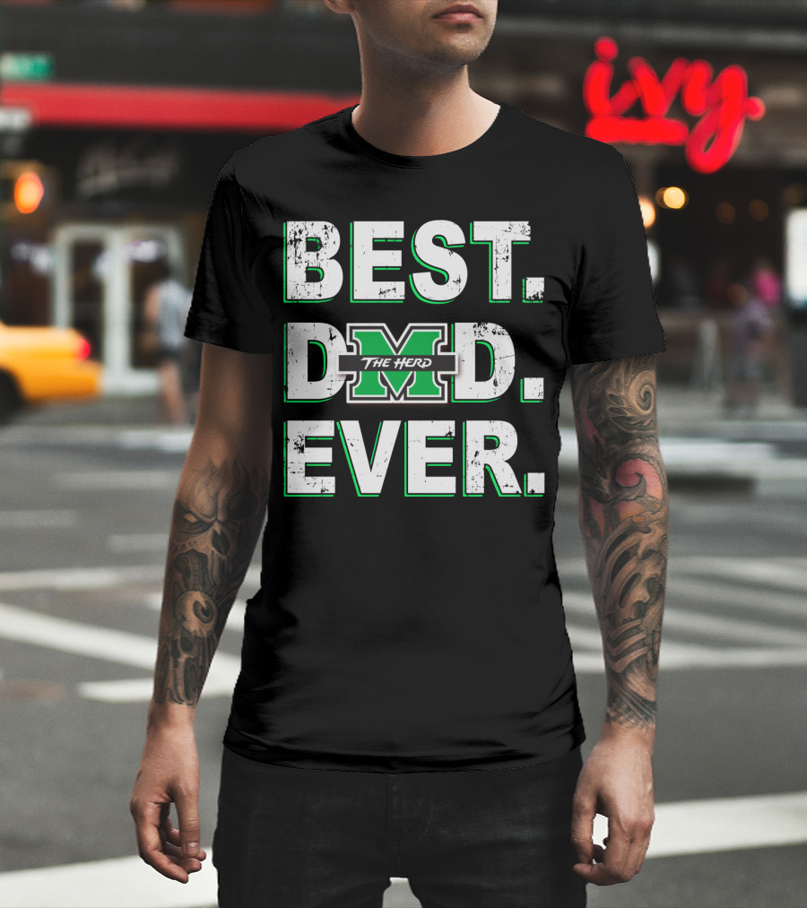 Best Dad Ever Marshall Thundering Herd M The Herd T-Shirt