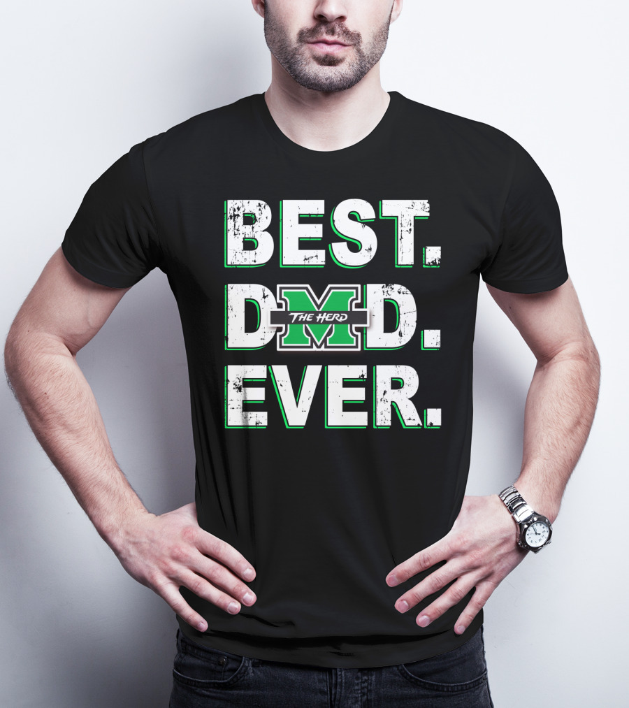 Best Dad Ever Marshall Thundering Herd M The Herd T-Shirt