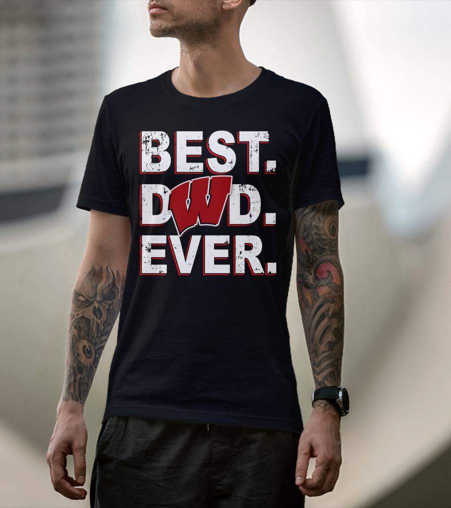 Best Dad Ever Wisconsin Badgers T-Shirt
