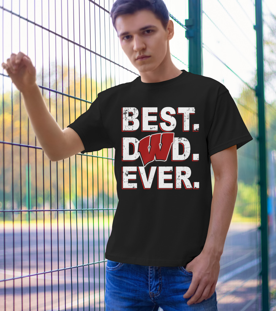 Best Dad Ever Wisconsin Badgers T-Shirt