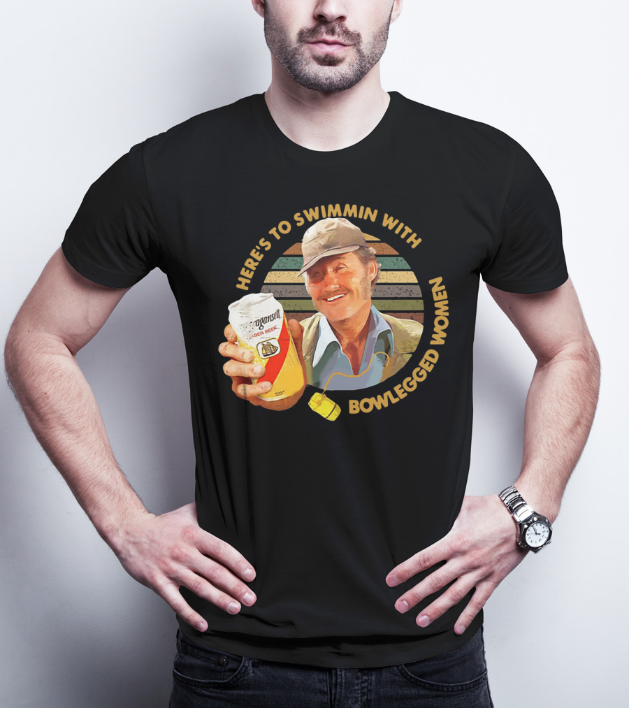 Quint Jaws Here’s To Swimmin With Bowlegged Women Vintage Beer Scene T-Shirt