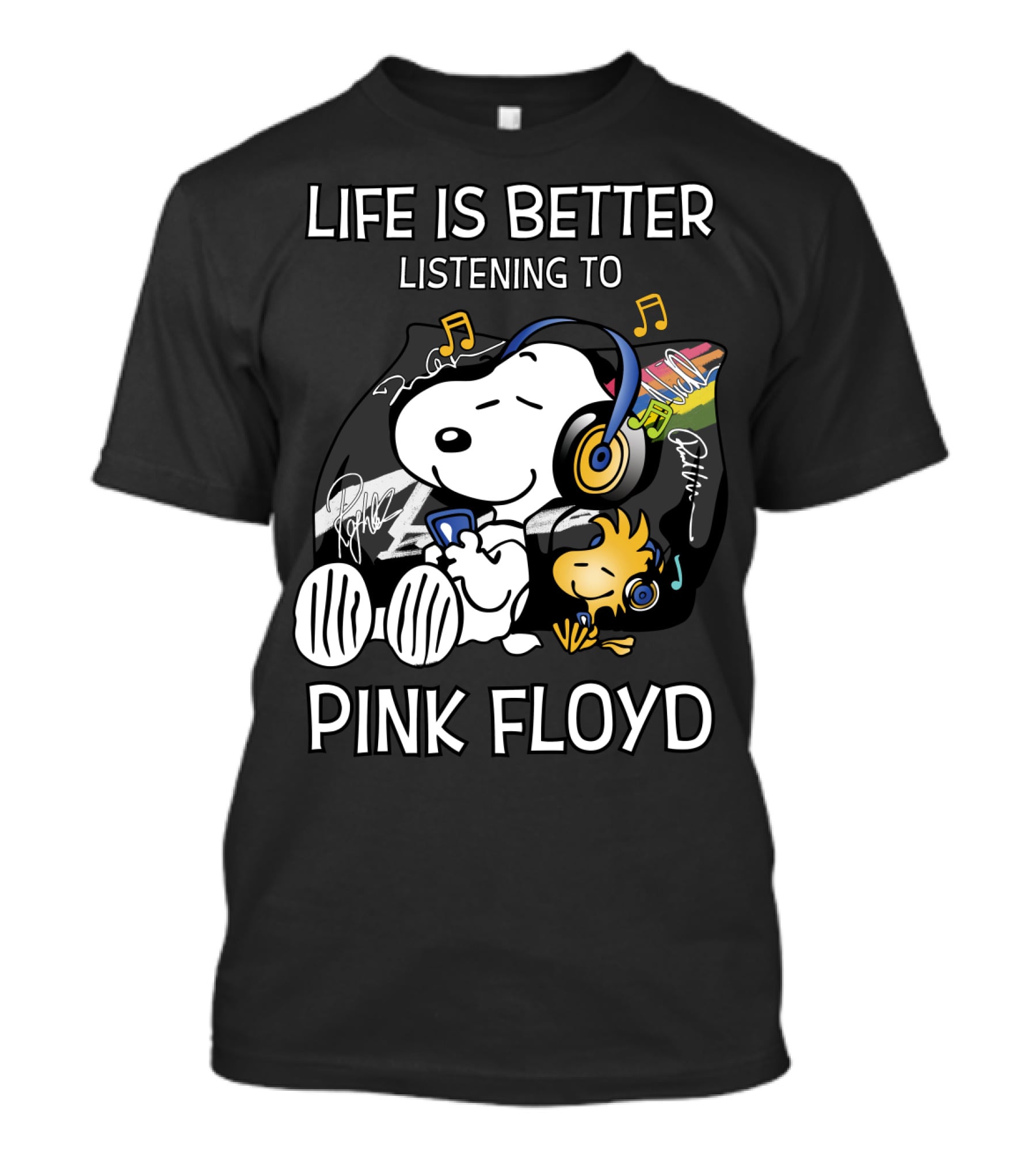 Life Is Better Listening To Pink Floyd Snoopy And Woodstock T-Shirt