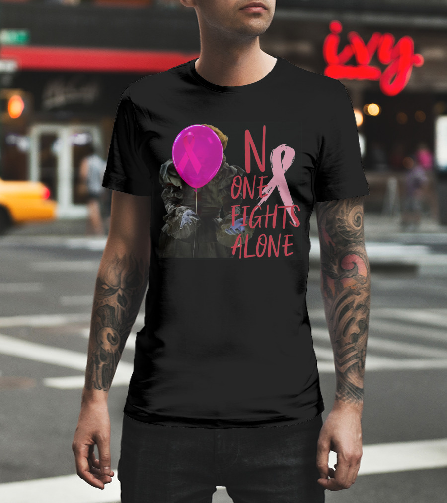 Pennywise No One Fights Alone Breast Cancer Awareness Pink Ribbon Balloon T-Shirt