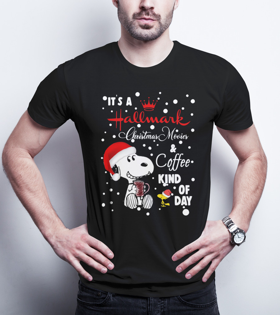 It's A Hallmark Christmas Movies And Coffee Kind Of Day Snoopy And Woodstock T-Shirt