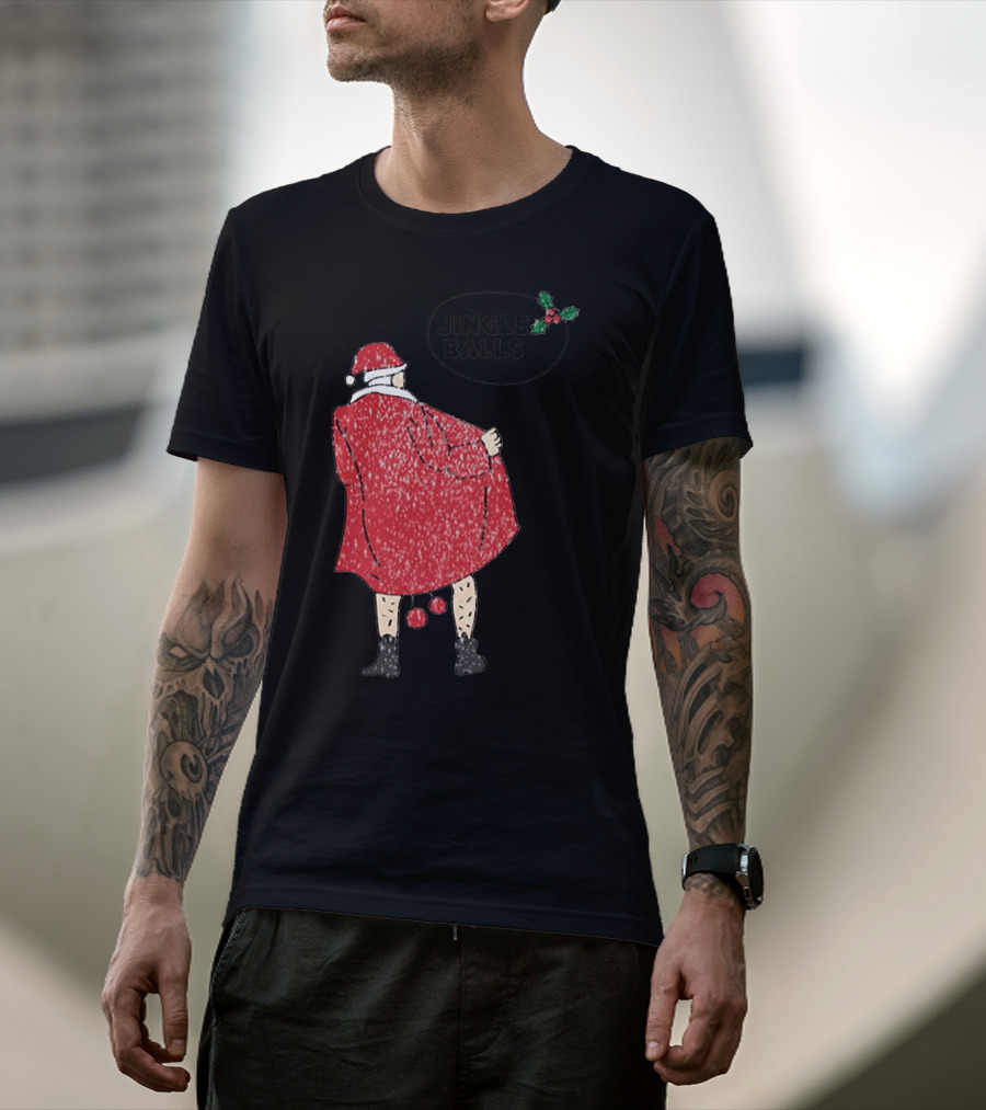 Jingle Balls Naughty Santa Claus Xmas Christmas T-Shirt
