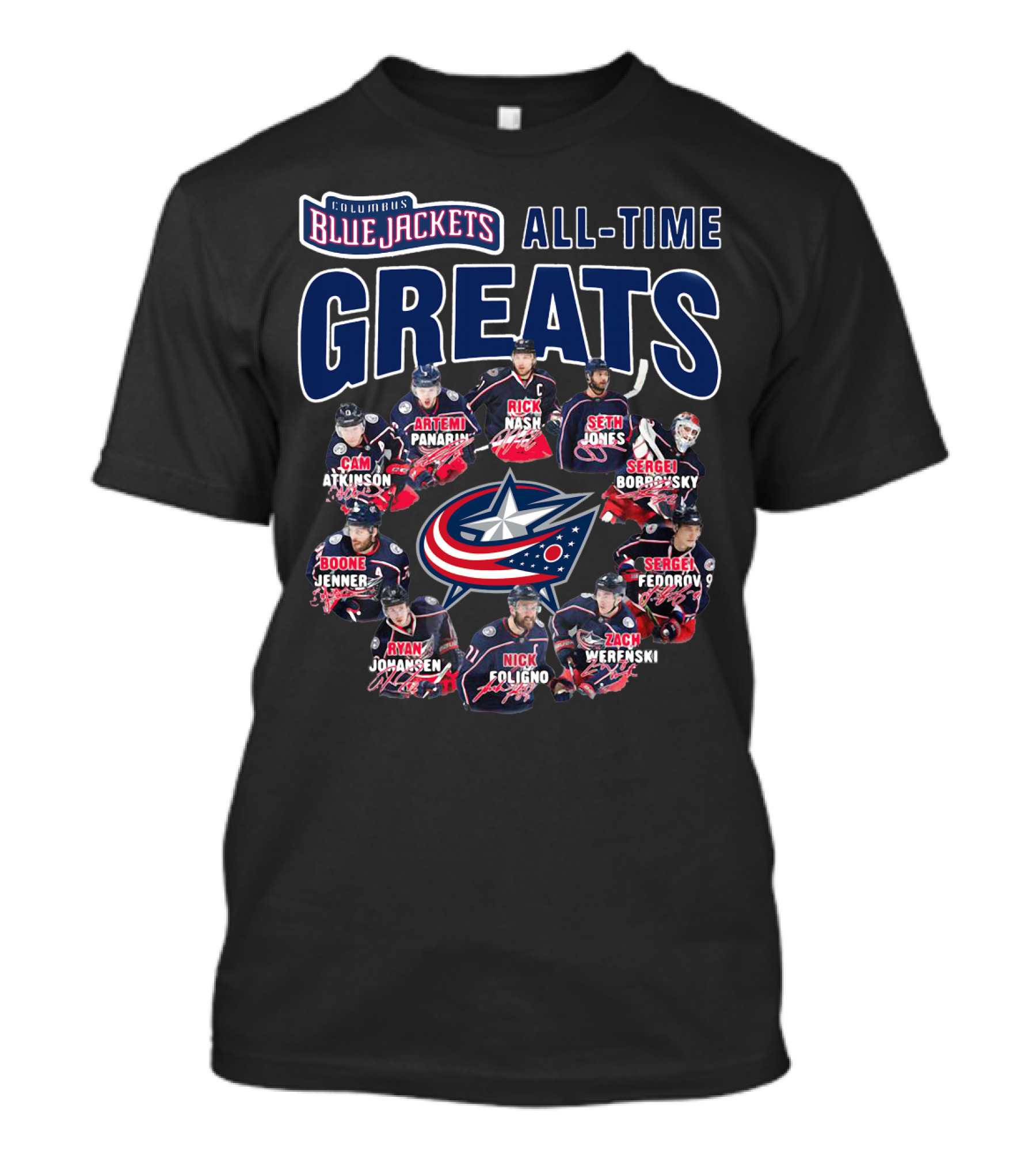 Columbus Blue Jackets All-Time Greats Artemi Panarin Rick Nash Seth Jones Sergei Bobrovsky Cam Atkinson Boone Jenner Sergei Fedorov Ryan Johansen Nick Foligno Zach Werenski T-Shirt
