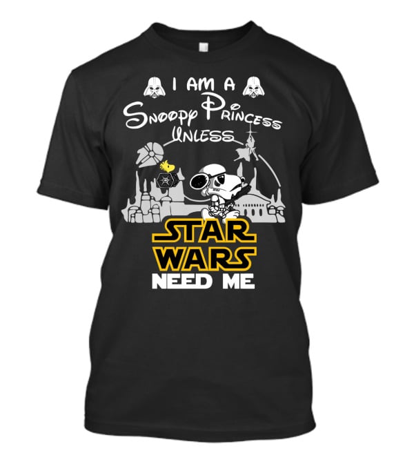 I Am A Snoopy Princess With Star Wars Symbols And Text Need Me T-Shirt