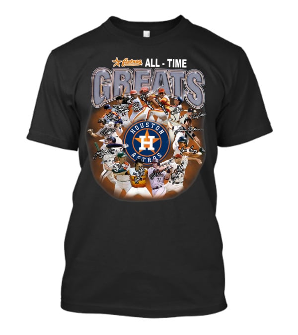 Houston Astros All Time Greats Players Featuring Iconic Signatures And Team Emblem T-Shirt