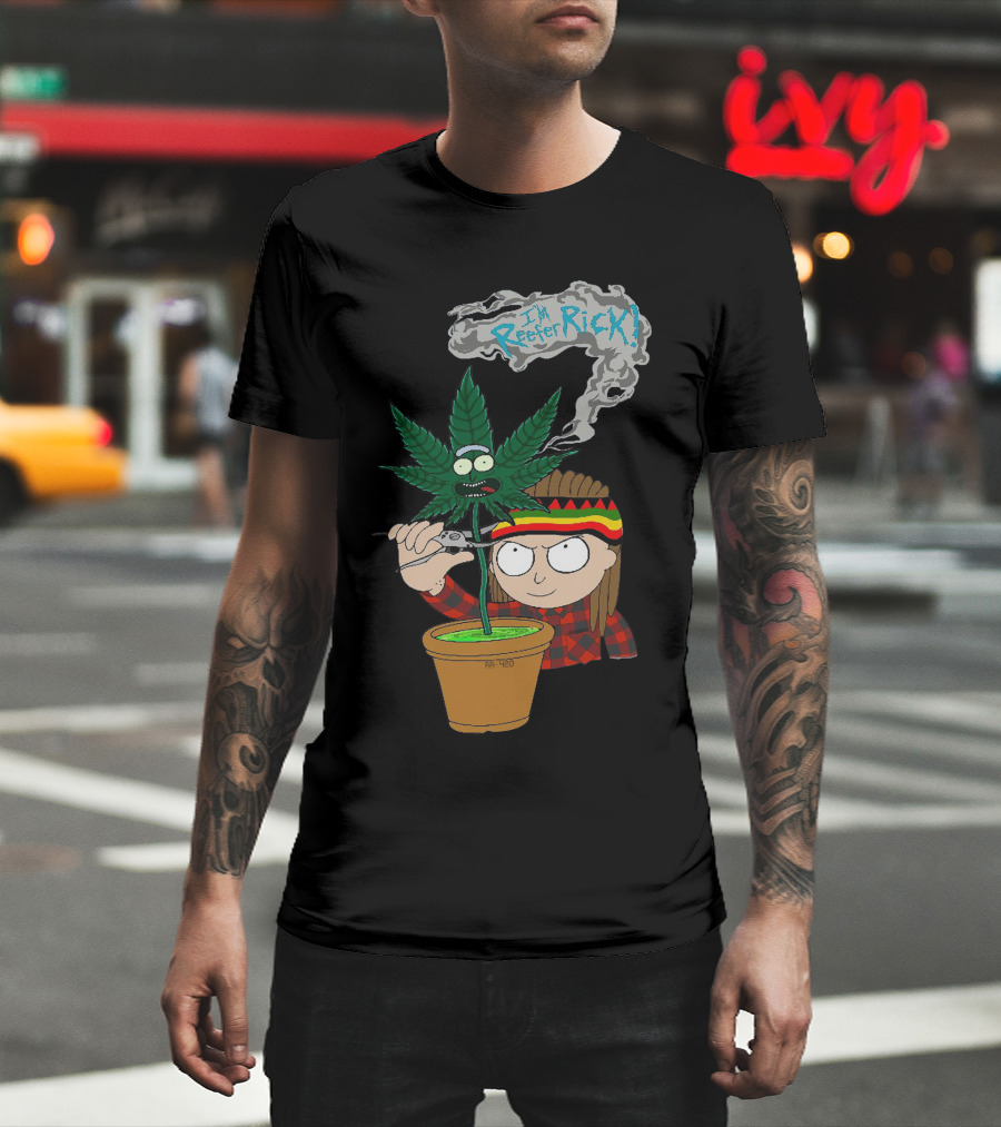 Morty I'm Reefer Rick Planter Rastafarian Style Smiling Face Smoking Plant T-Shirt