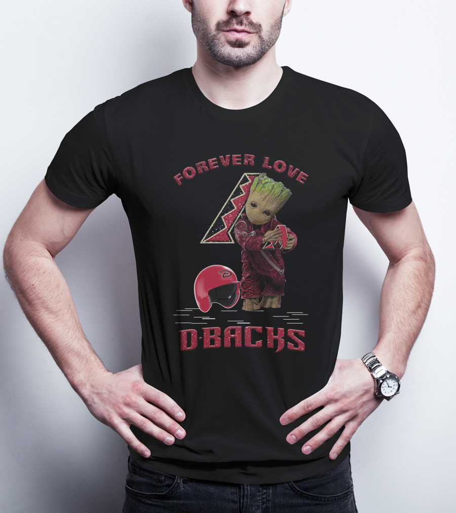 Forever Love Dbacks Arizona Diamondbacks Football Fans Groot T-Shirt